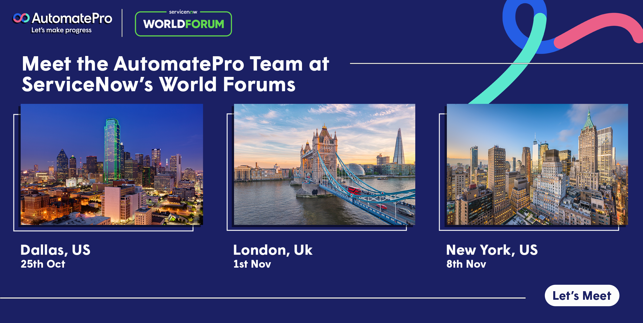 Meet us at ServiceNow's World Forums!